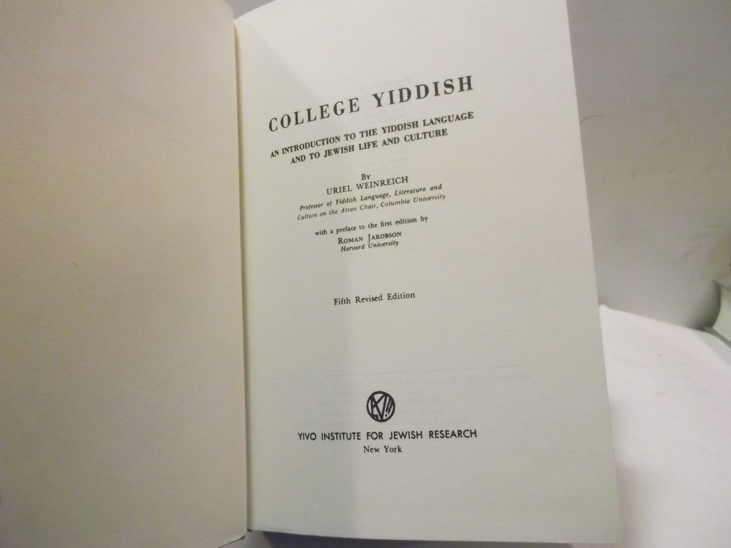 College Yiddish: An Introduction to the Yiddish Language and to Jewish ...