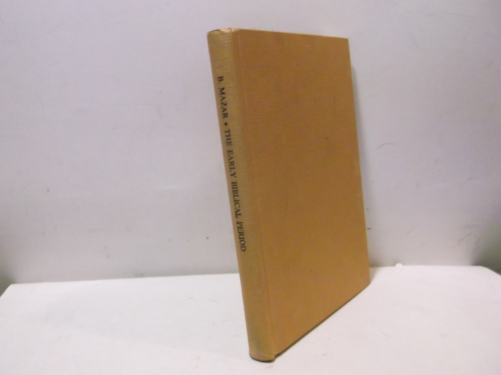 The Early Biblical Period - Historical Studies / Ahituv, Shmuel ...
