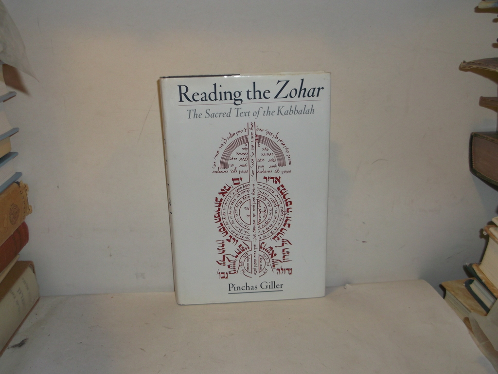 Reading the Zohar: The Sacred Text of the Kabbalah [Signed by the ...