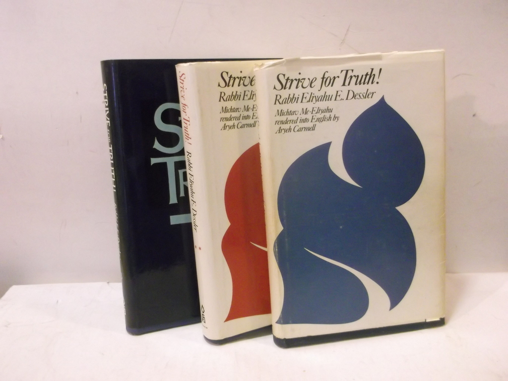 Strive for Truth!: Michtav Me-Eliyahu - The Selected Writings of Rabbi ...