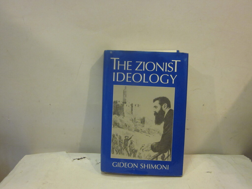 The Zionist Ideology. / Shimoni, Gideon - הגלריה לספרות - ספרים משומשים ...