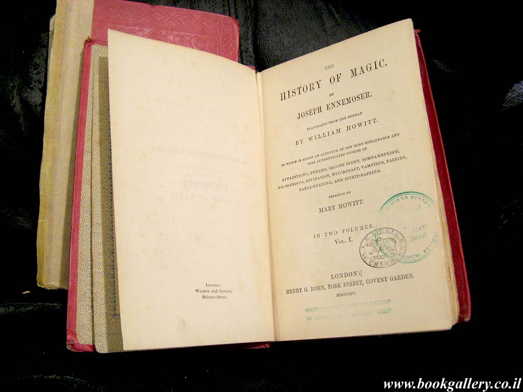 The History of Magic [TWO VOLUME SET] [FIRST EDITION] / Ennemoser ...