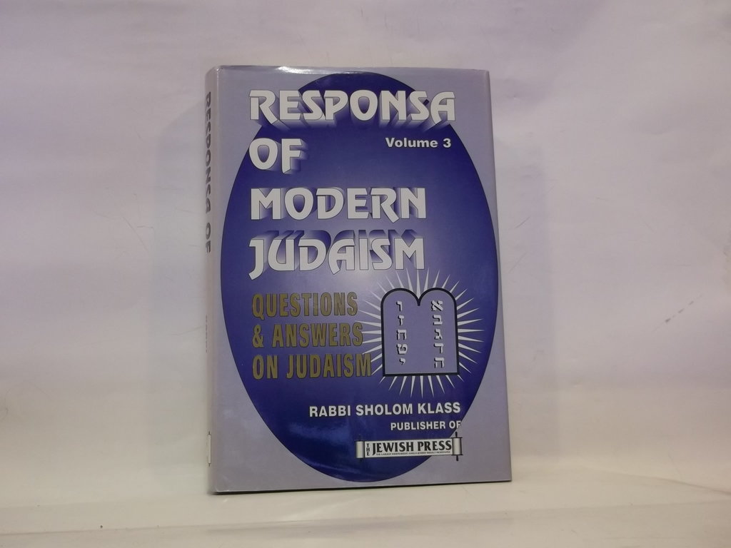 Responsa of Modern Judaism: Volume 3 [THIS VOLUME ONLY] / Klass, Sholom ...